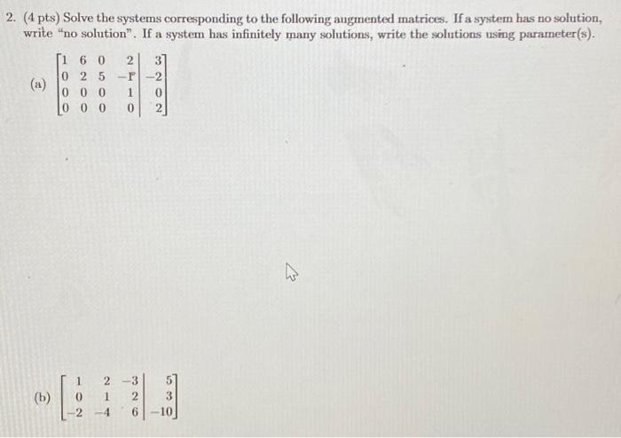 Solved 2. (4 pts) Solve the systems corresponding to the | Chegg.com