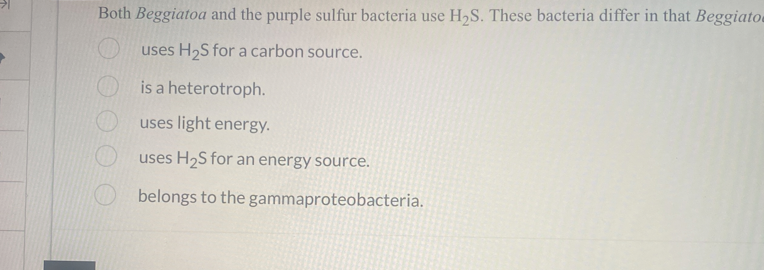 Solved Both Beggiatoa and the purple sulfur bacteria use | Chegg.com