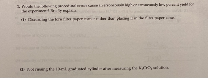 Solved 1. Would the following procedural errors cause an | Chegg.com