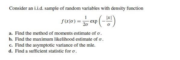 Solved Consider an i.i.d. sample of random variables with | Chegg.com