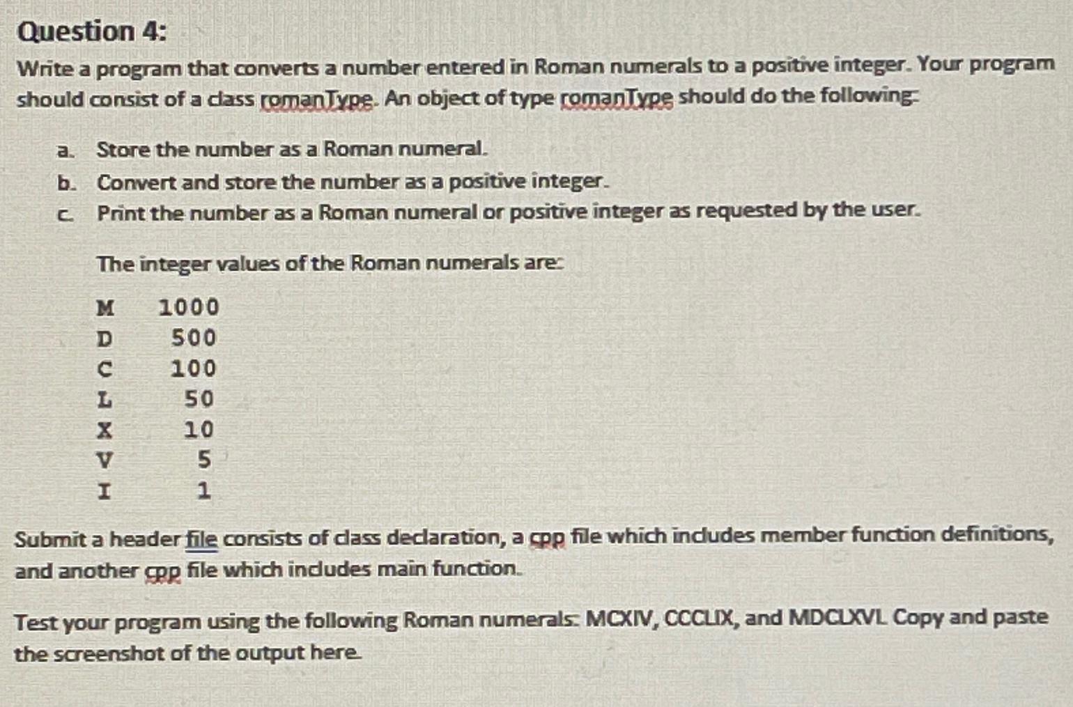 Solved Question 4:Write a program that converts a number | Chegg.com