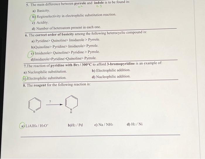 Solved 5. The main difference between pyrrole and indole is | Chegg.com