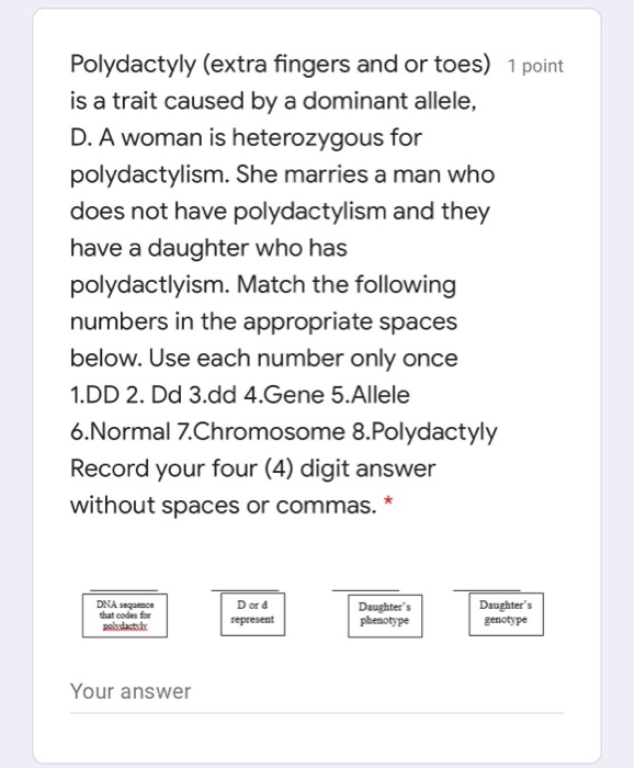 Solved Polydactyly (extra fingers and or toes) 1 point is a | Chegg.com
