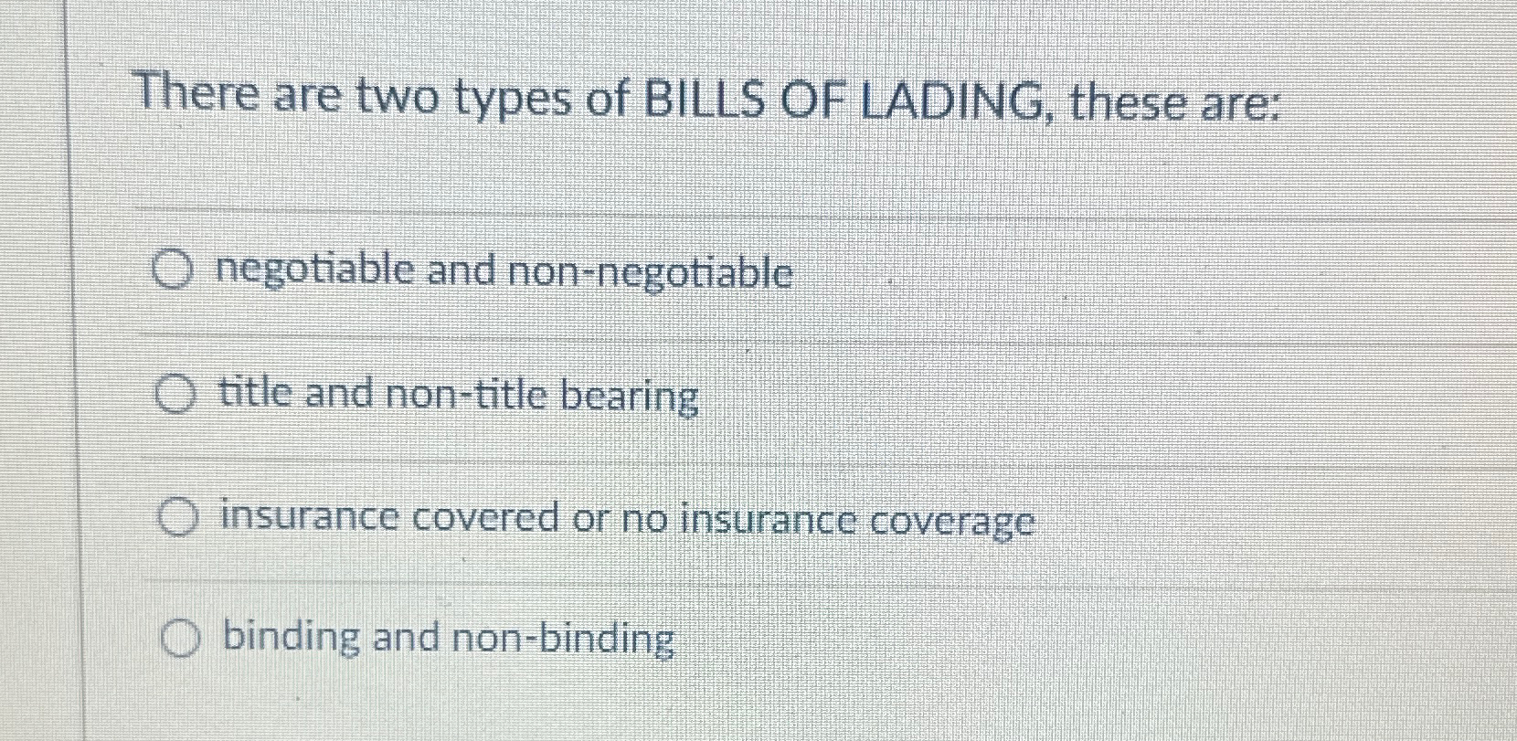 Solved There are two types of BILLS OF LADING, these | Chegg.com