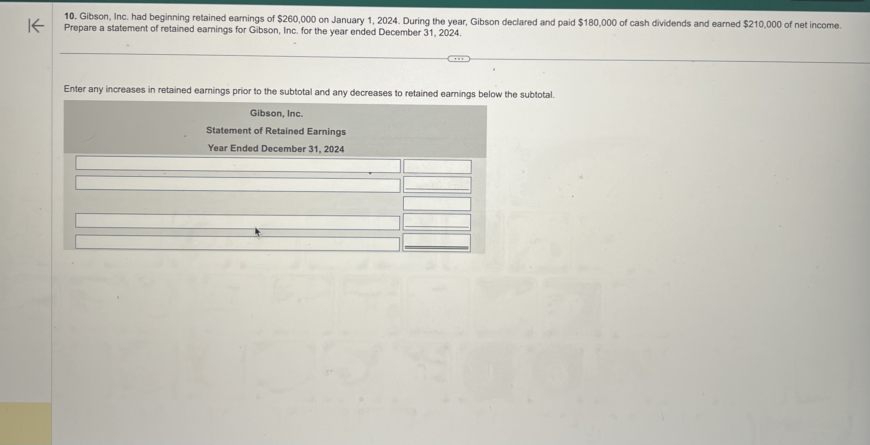 Solved Gibson, Inc. had beginning retained earnings of | Chegg.com