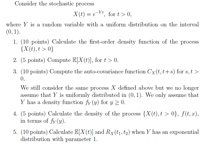 Solved Consider the stochastic processx(t)=e-Yt, ﻿for | Chegg.com