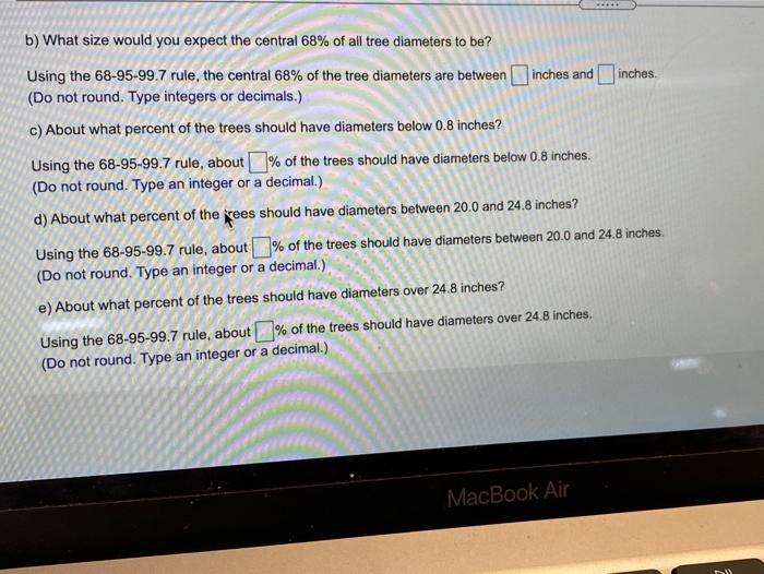 Solved Aforester measured 37 of the trees in a large woods | Chegg.com