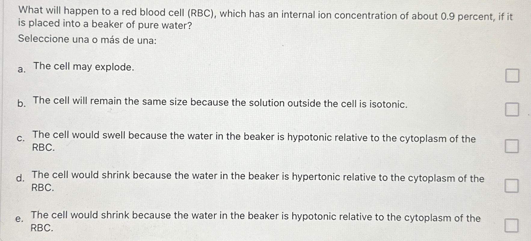 Solved What will happen to a red blood cell (RBC), ﻿which | Chegg.com
