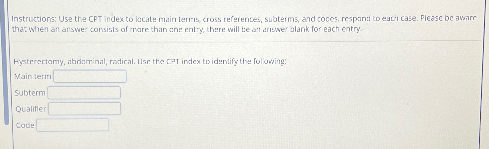 Solved Instructions: Use the CPT index to locate main terms, | Chegg.com