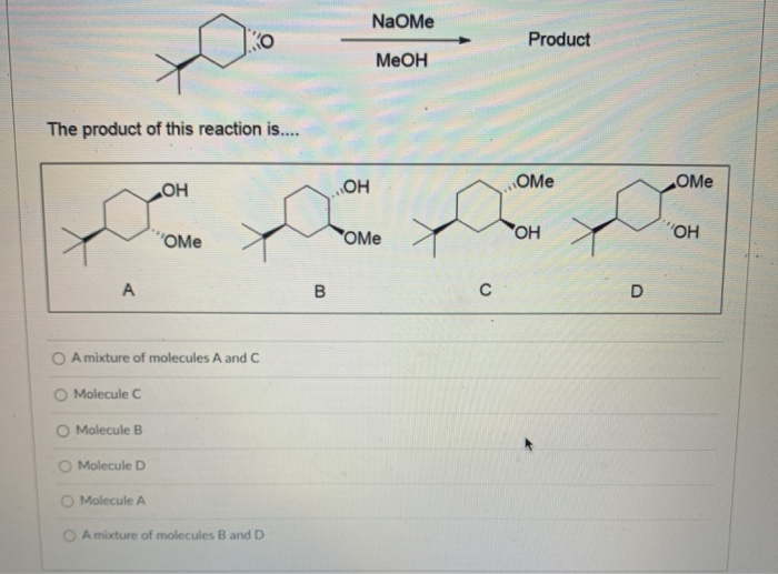 Solved NaOME o Product MeOH The product of this reaction | Chegg.com