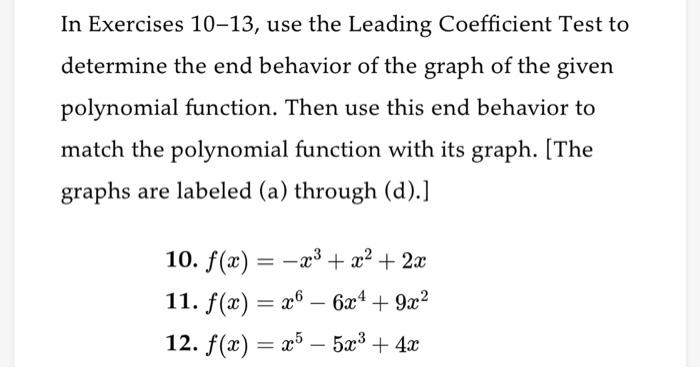Solved In Exercises 10-13, use the Leading Coefficient Test | Chegg.com
