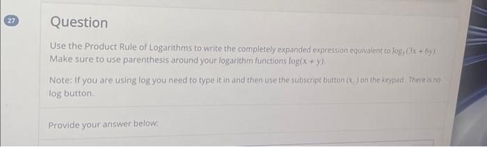 Solved Question Use the Product Rule of Logarithms to write | Chegg.com