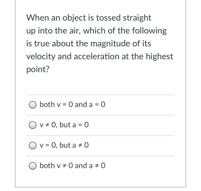 Solved When an object is tossed straight up into the air, | Chegg.com