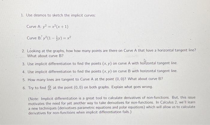 Solved 1. Use desmos to sketch the implicit curves: Curve A: | Chegg.com