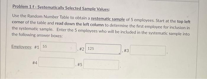Solved Problem 1f-Systematically Selected Sample Values: Use | Chegg.com