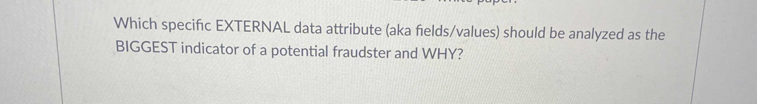 Solved Which specific EXTERNAL data attribute (aka | Chegg.com