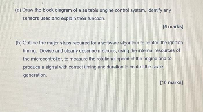 Solved (a) Draw the block diagram of a suitable engine | Chegg.com