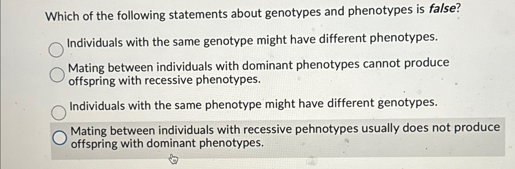 Solved Which of the following statements about genotypes and | Chegg.com