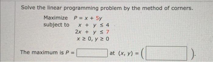 Solve The Linear Programming Problem By The Method Of