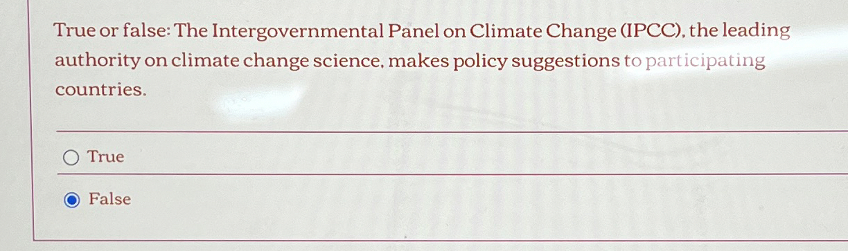 Solved True or false: The Intergovernmental Panel on Climate | Chegg.com