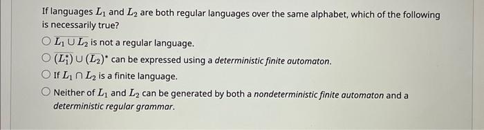 Solved If languages L1 and L2 are both regular languages | Chegg.com