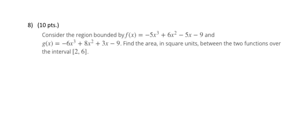 Solved (10 ﻿pts.)Consider the region bounded by | Chegg.com