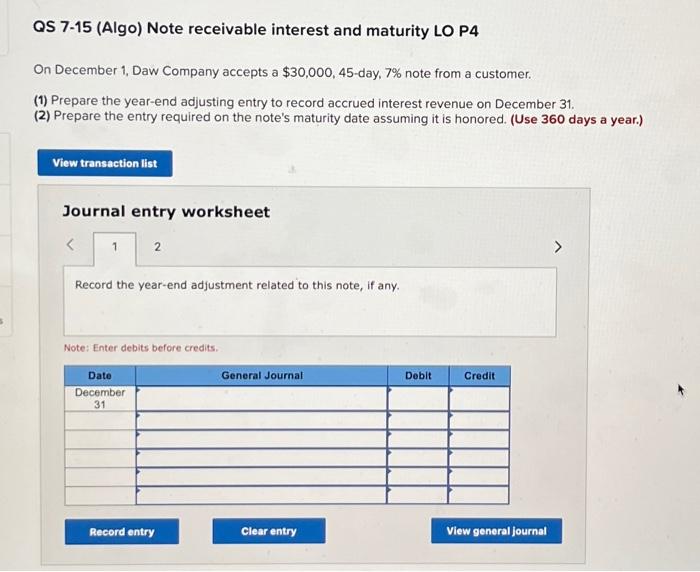 Solved QS 7-15 (Algo) Note receivable interest and maturity | Chegg.com