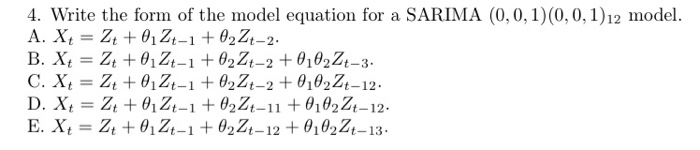 Solved 4. Write the form of the model equation for a SARIMA | Chegg.com
