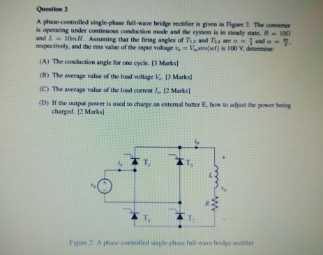 Solved Qvestion 2A phase-controlled single-phase full-wave | Chegg.com