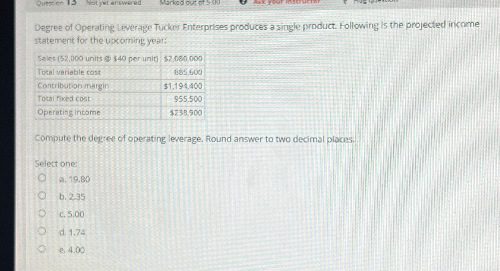 Solved Degree of Operating Leverage Tucker Enterprises | Chegg.com