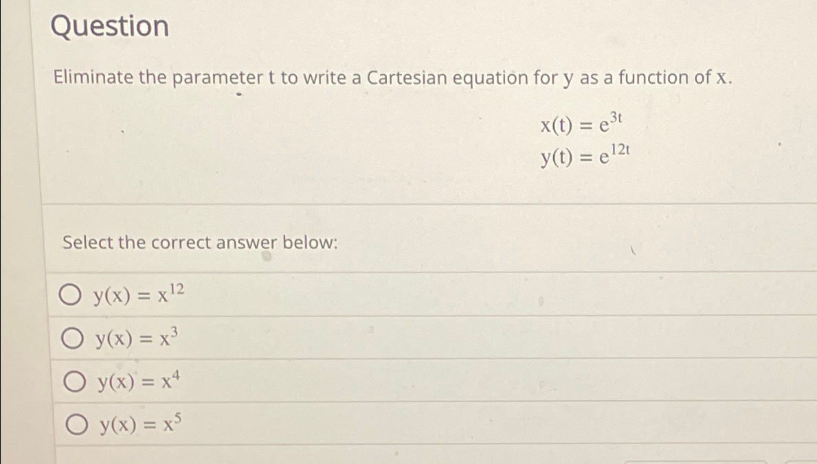 Solved QuestionEliminate the parameter t ﻿to write a | Chegg.com