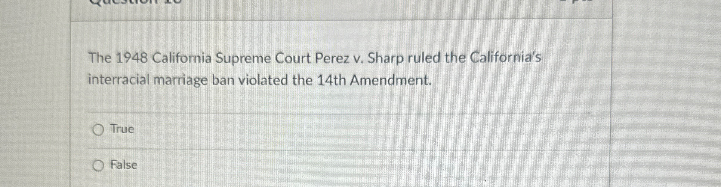 Solved The 1948 ﻿California Supreme Court Perez v. ﻿Sharp | Chegg.com