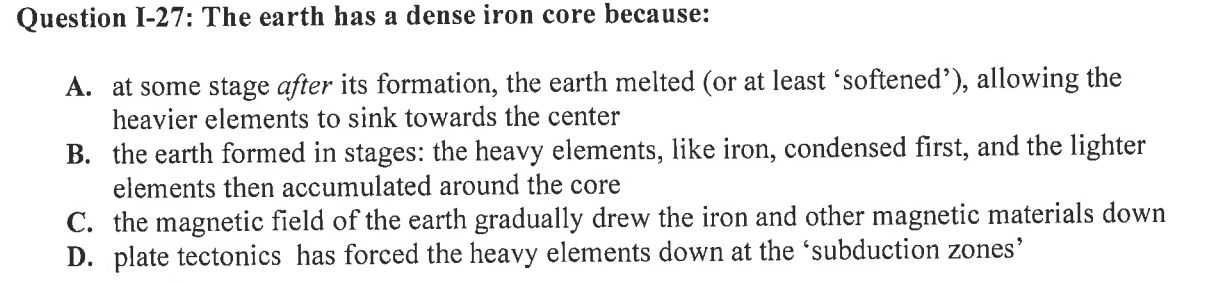 Solved Question I-27: The earth has a dense iron core | Chegg.com