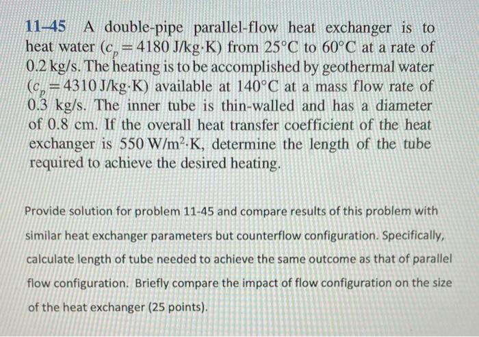 Solved 11-45 A double-pipe parallel-flow heat exchanger is | Chegg.com