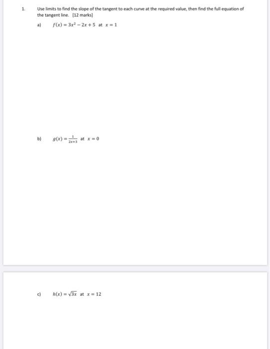 Solved 1. Use limits to find the slope of the tangent to | Chegg.com