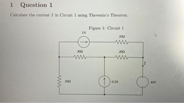 Solved Calculate the current I in Circuit 1 using Thevenin's | Chegg.com