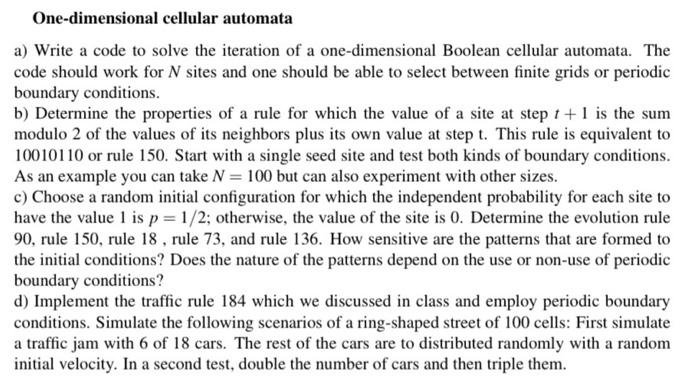 Solved One-dimensional cellular automata a) Write a code to | Chegg.com