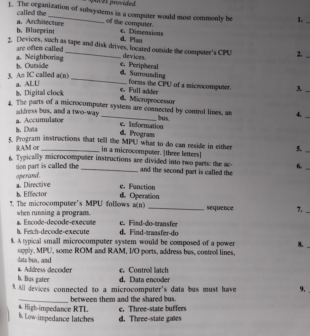 Solved 1. The organization of subsystems in a computer would | Chegg.com