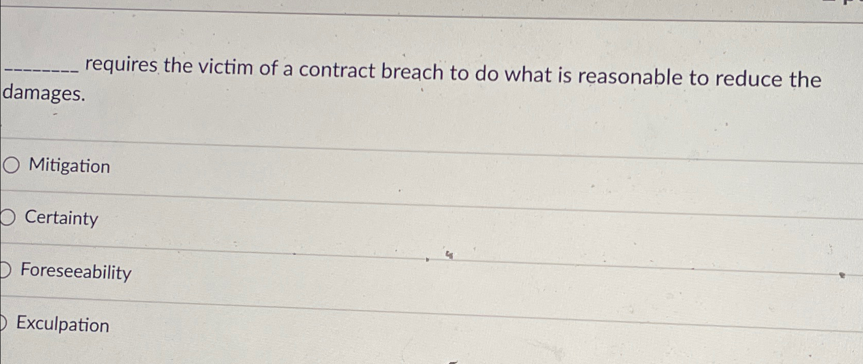 Solved requires the victim of a contract breach to do what | Chegg.com