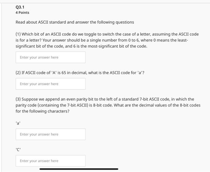 Solved 4 Points Read about ASCII standard and answer the | Chegg.com