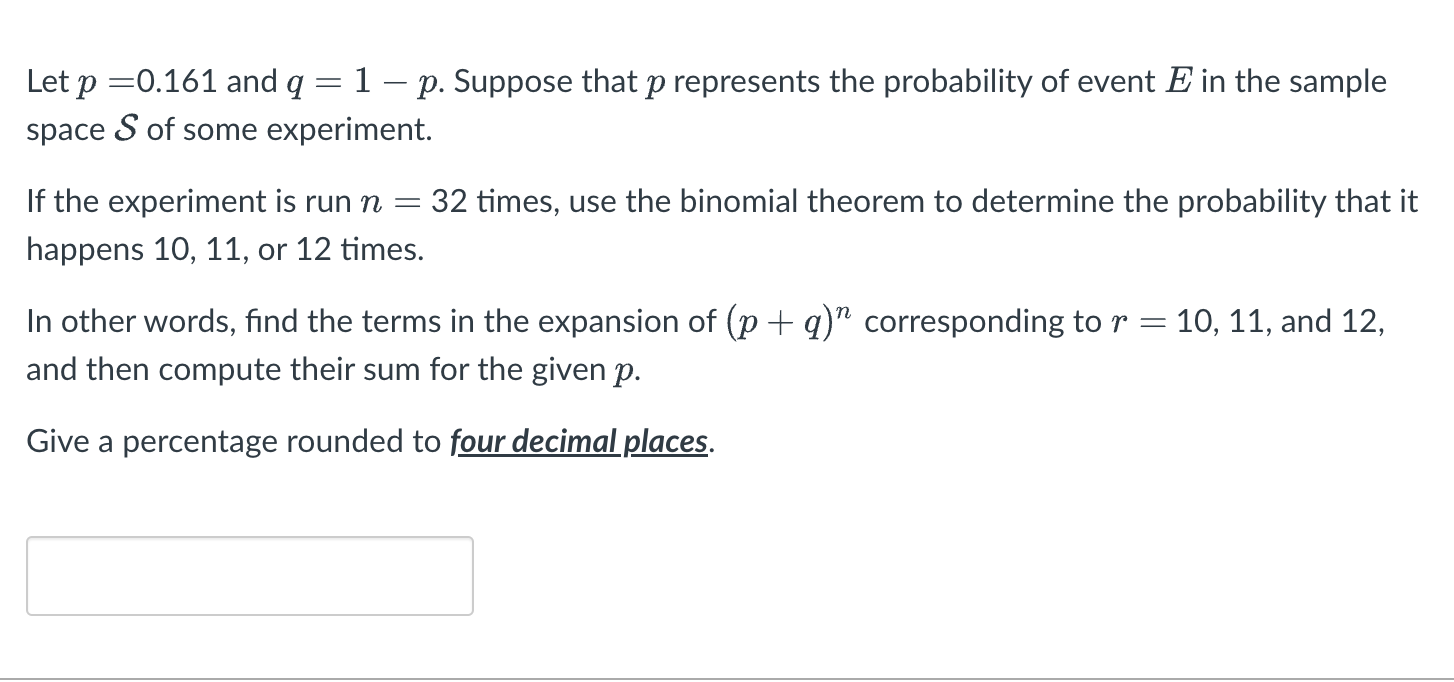 Solved Let p=0.161 ﻿and q=1-p. ﻿Suppose that p ﻿represents | Chegg.com