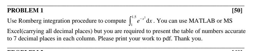 Solved PROBLEM 1 [50] Use Romberg integration procedure to | Chegg.com