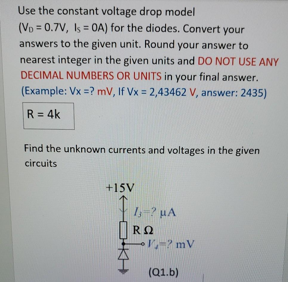 Solved Use the constant voltage drop model (Vo = 0.7V, Is = | Chegg.com
