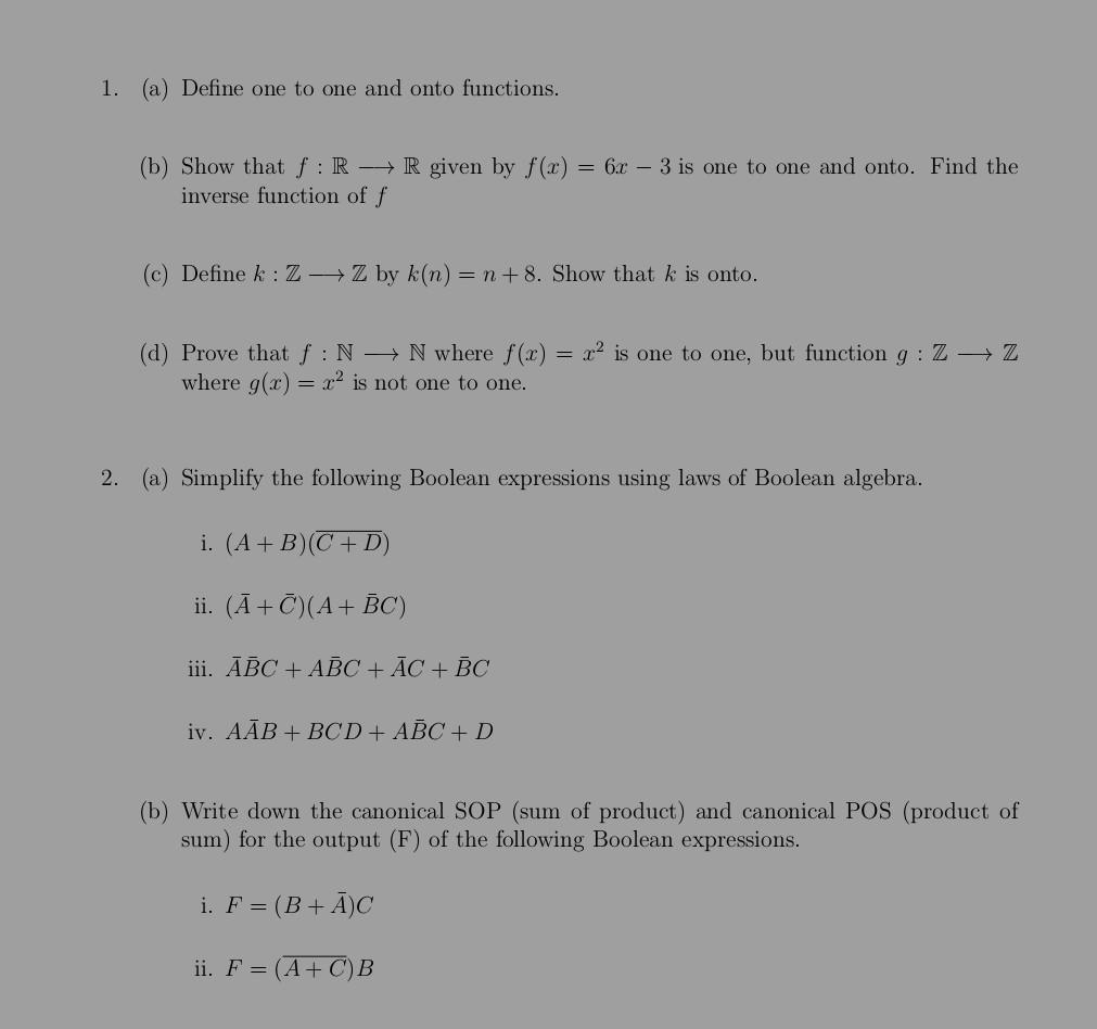 Solved 1. (a) Define one to one and onto functions. (b) Show | Chegg.com