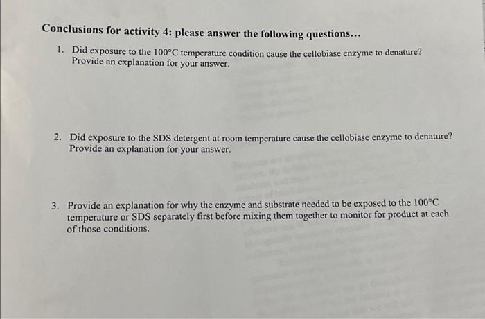 Solved 1. Did exposure to the 100°C temperature condition | Chegg.com