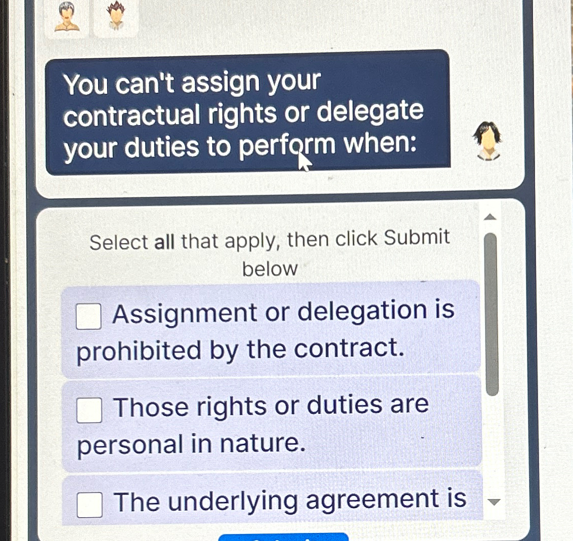 Solved You can't assign your contractual rights or delegate | Chegg.com