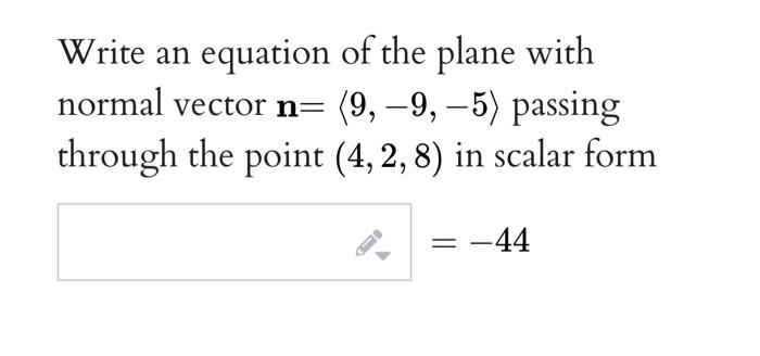 Solved Find The Vector Parameterization For The Line Which