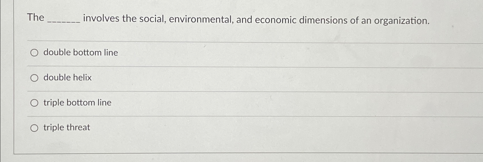 Solved The involves the social, environmental, and economic | Chegg.com