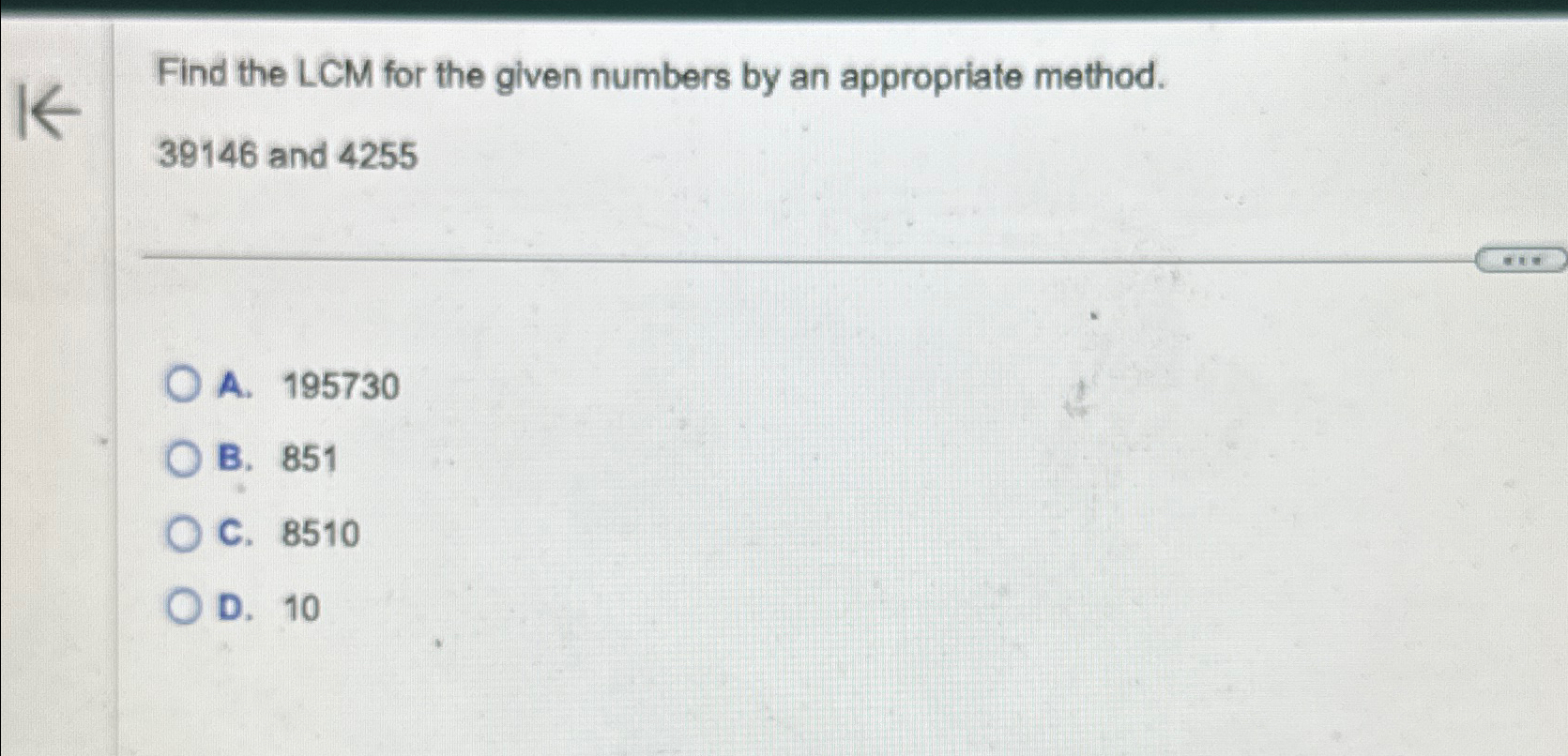 Solved Find the LCM for the given numbers by an appropriate | Chegg.com