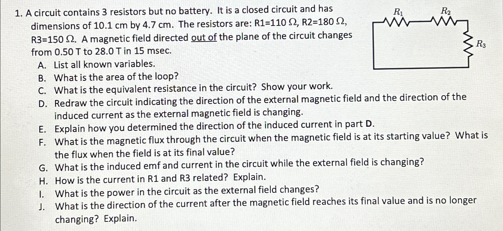 Solved A circuit contains 3 ﻿resistors but no battery. It is | Chegg.com